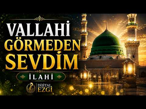 Vallahi Görmeden Sevdim (Vurgunum)| İlahi | Dijital Ezgi