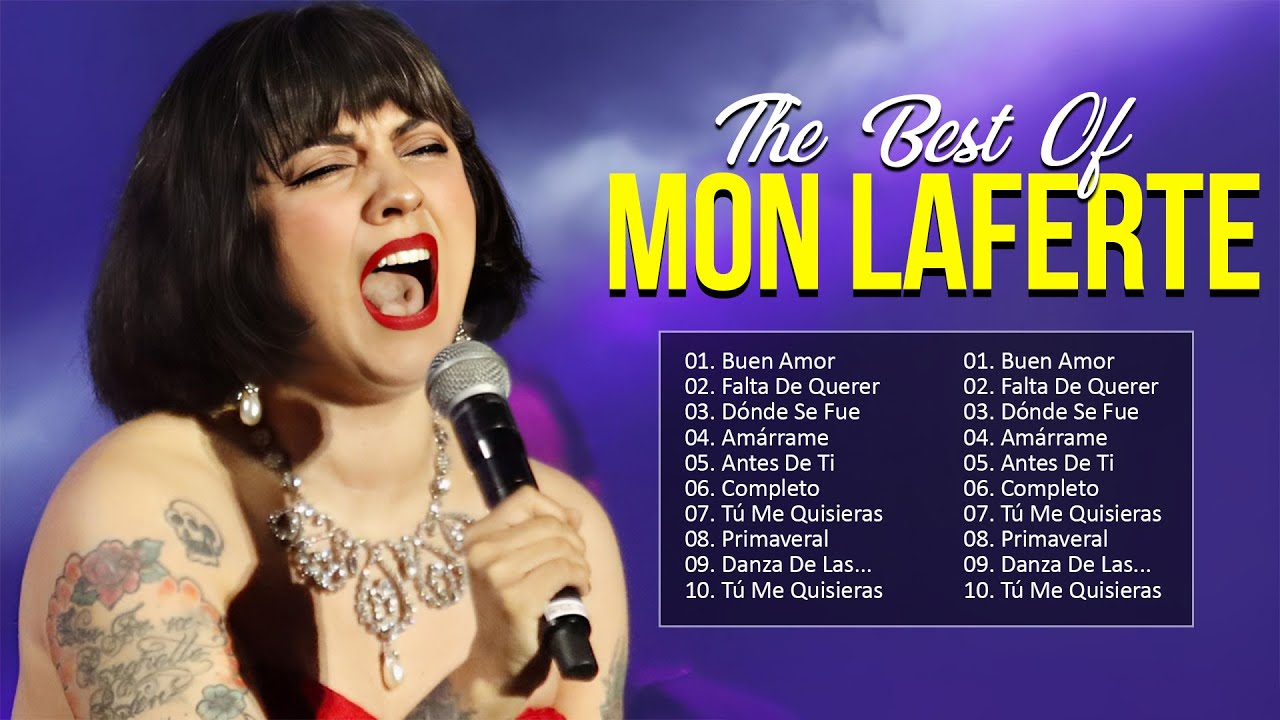 Mon Laferte Latin Songs Ever ~ The Very Best Songs Playlist Of All Time ...