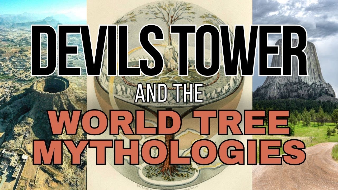 Devils Tower and the World Tree Mythologies - YouTube