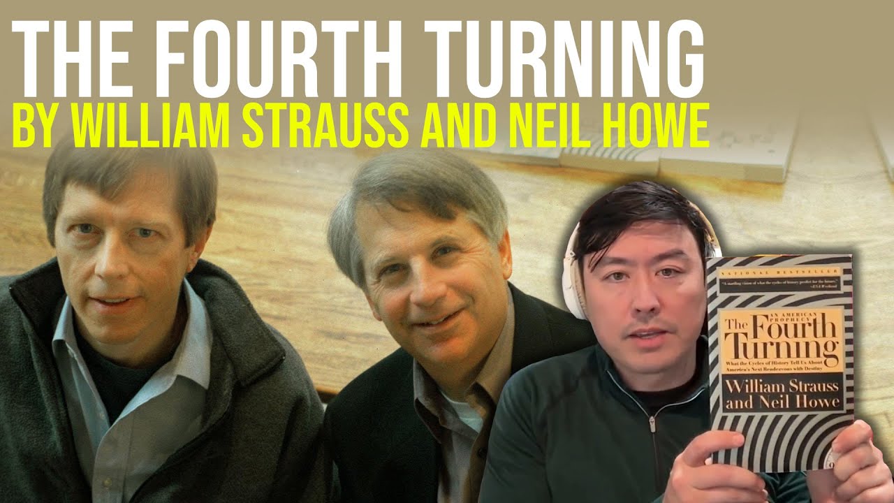 The Fourth Turning by William Strauss and Neil Howe - YouTube