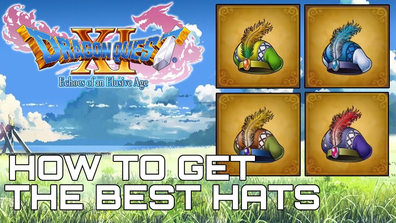 Dragon Quest XI HOW TO GET THE BEST HATS (SEASON HATS) - YouTube