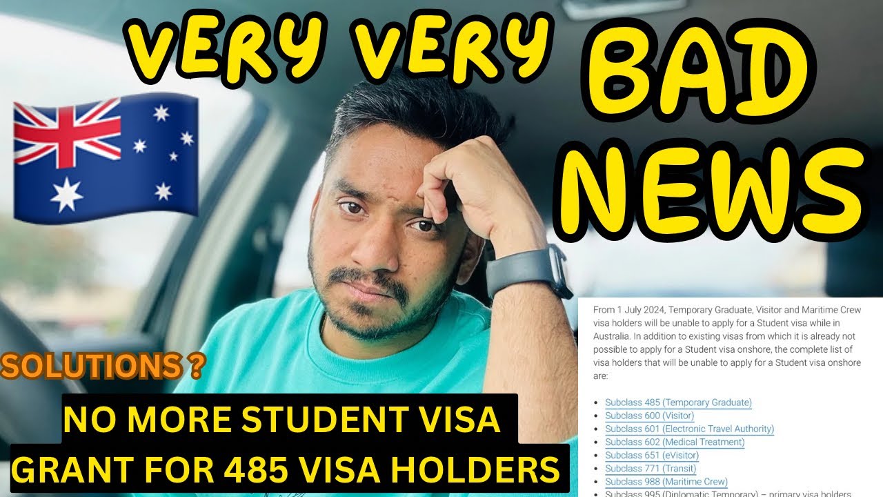 VERY BAD NEWS FOR STUDENTS IN 2024🇦🇺 अबतक के सबसे खराब NEWS 😳😰485 VISA(TEMPORARY GRADUATE) - YouTube