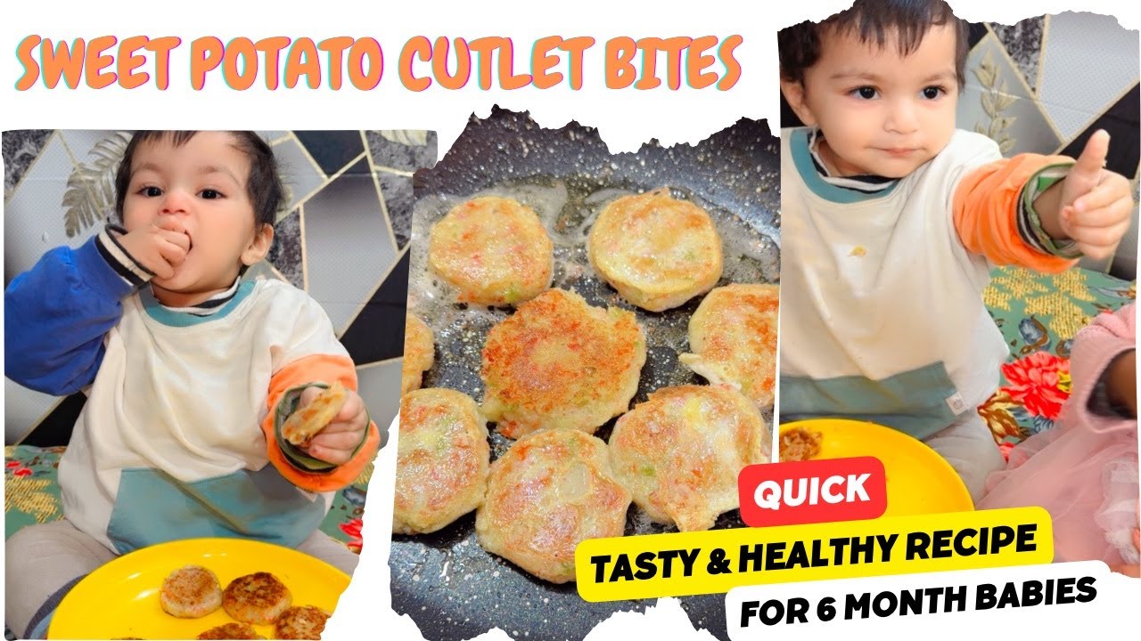 Sweet potato Cutlet bites for 6 month to 3 year babies || Healthy ...