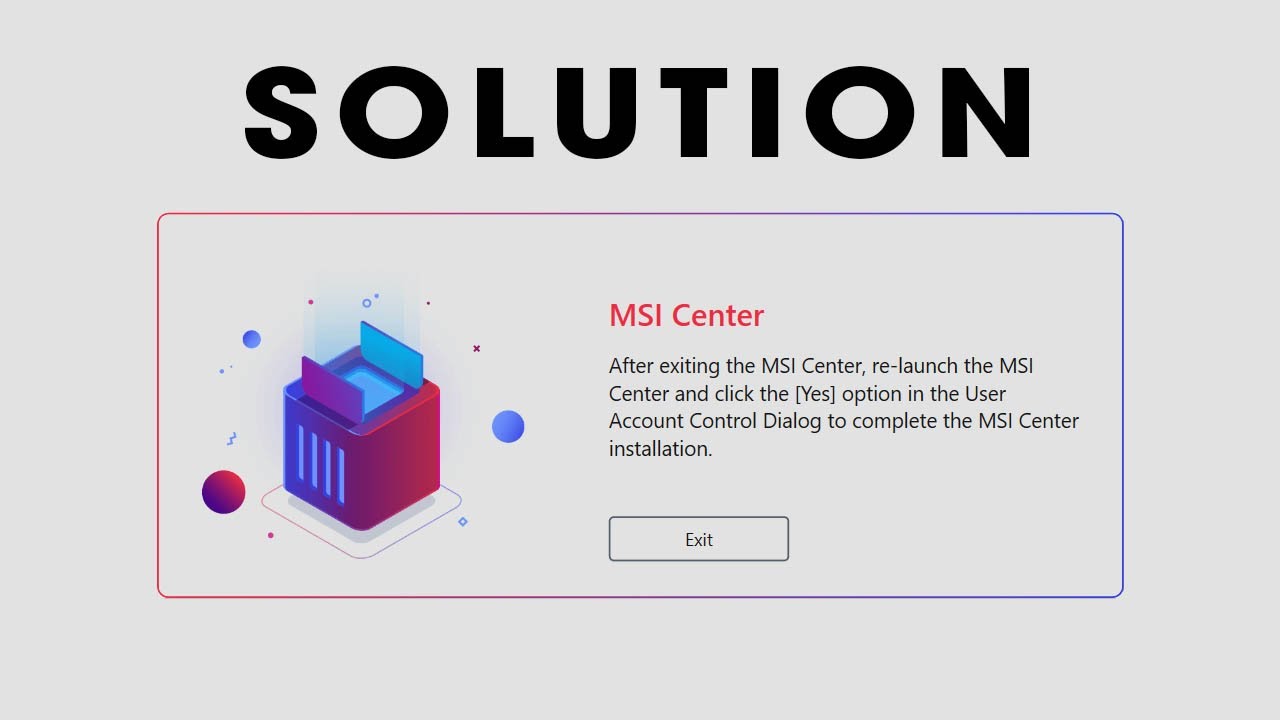 How to Fix - After exiting the MSI Center, re-launch the MSI Center and ...