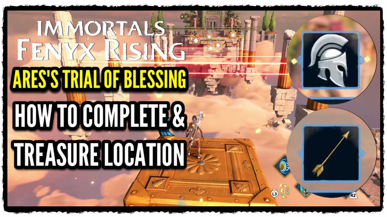 Immortals Fenyx Rising Ares's Trial of Blessing Guide & Treasure Chest ...