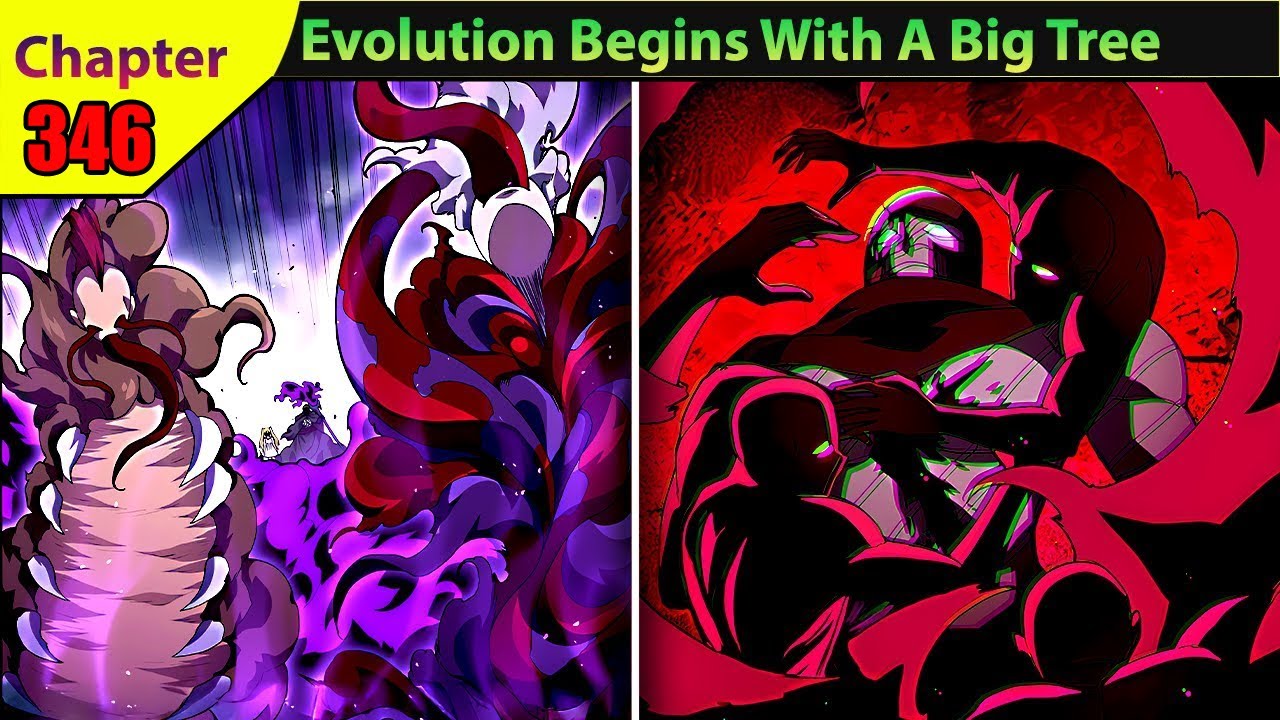 (346) Evolution Begins With A Big Tree Chapter English | Manhwa Recap ...