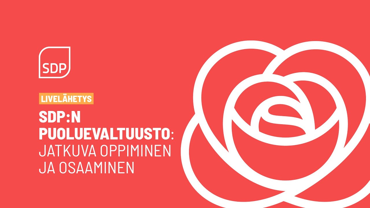SDP:n puoluevaltuusto: Jatkuva oppiminen ja osaaminen - YouTube
