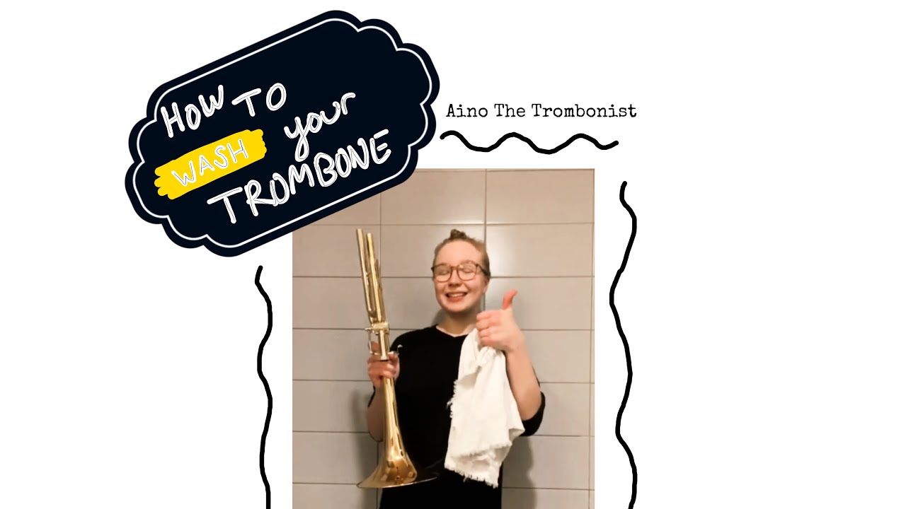 HOW TO WASH & MAINTAIN YOUR TROMBONE 🌻 - YouTube