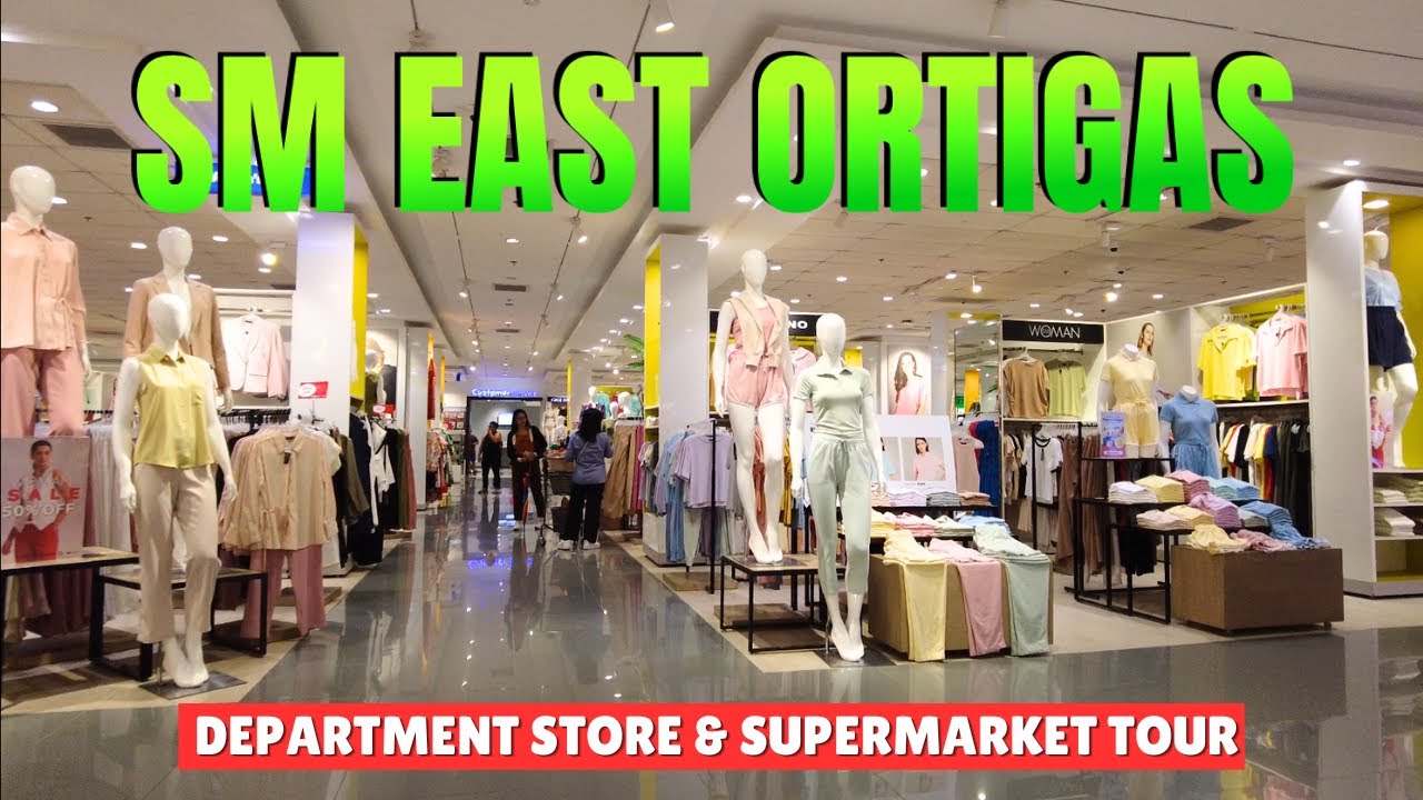 [4K] SM City East Ortigas I Department Store & Supermarket Tour I ...