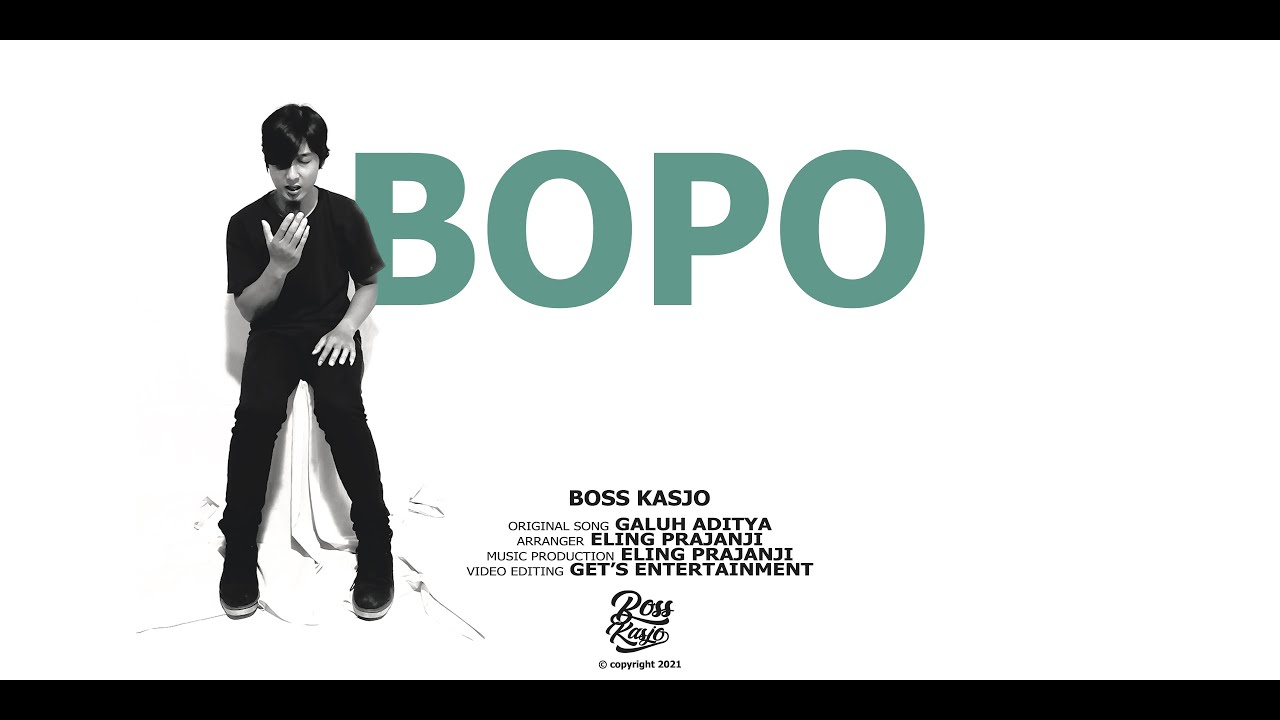 BOPO (Ayah) - Boss Kasjo - YouTube