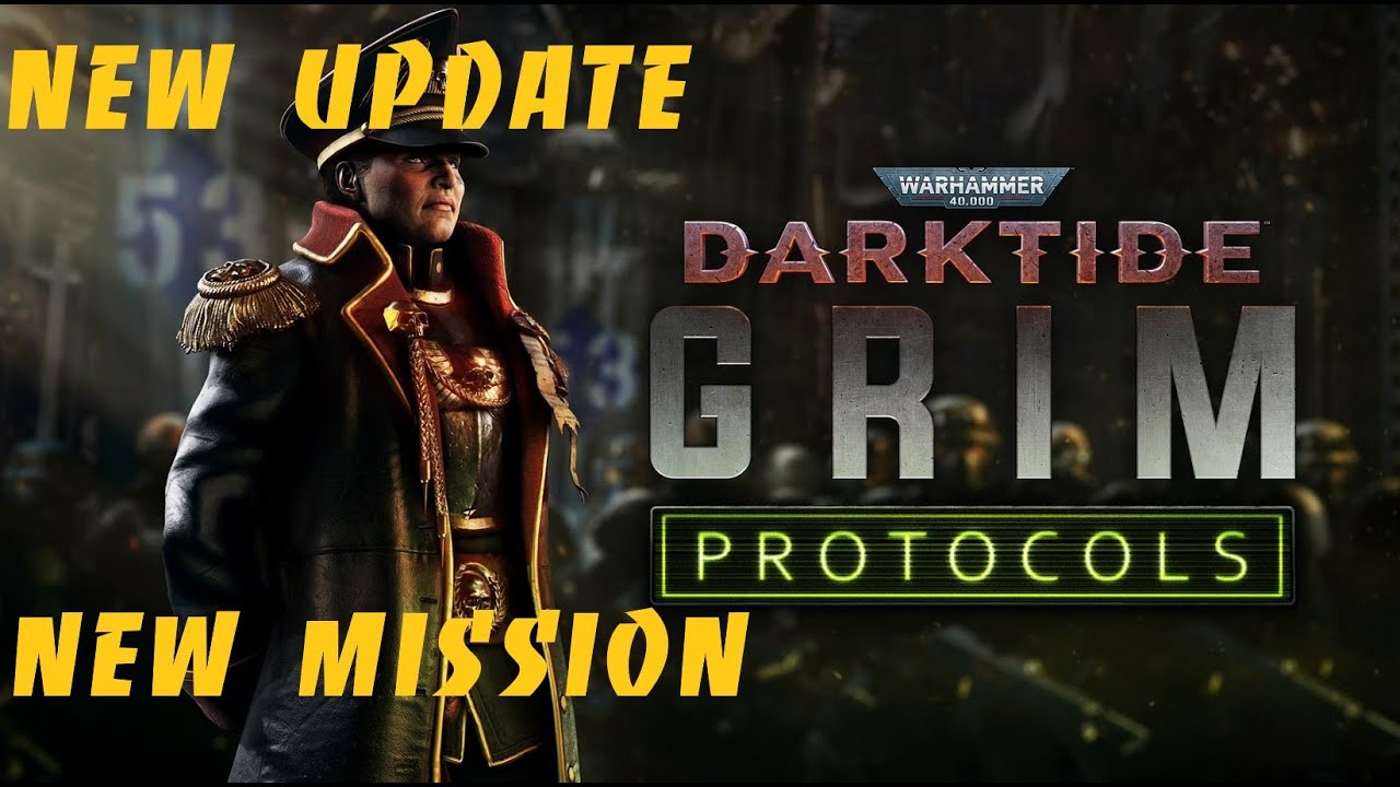 Warhammer 40,000: Darktide – Grim Protocols new update - YouTube