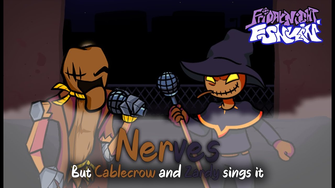 Nerves (OLD) but Cablecrow and Zardy sings it (Smoke Em Out Struggle ...