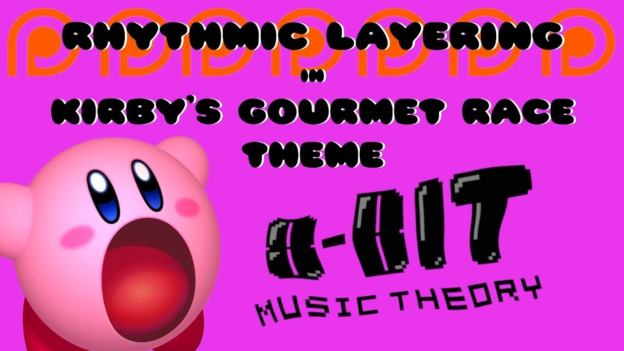 PATRON REQUEST: Rhythmic Layering in Kirby's Gourmet Race Theme - YouTube