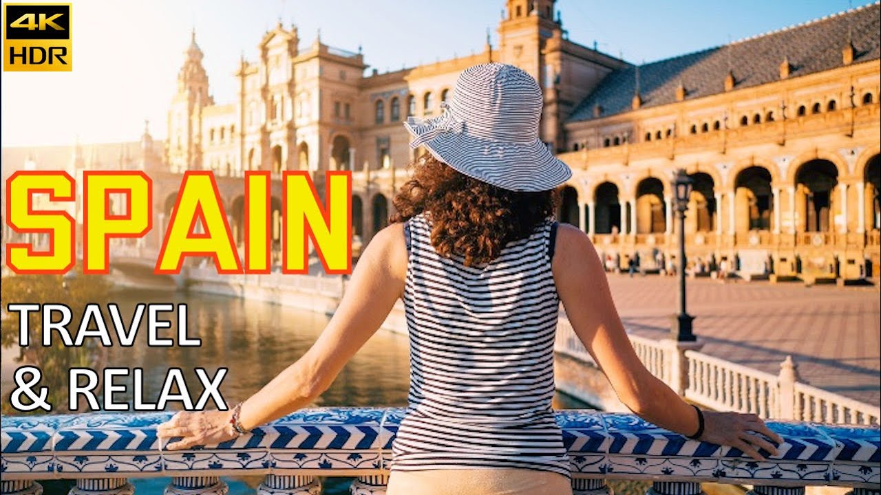 4K Journey Spain: Relaxing Vacation Destinations, Exotic Honeymoon ...