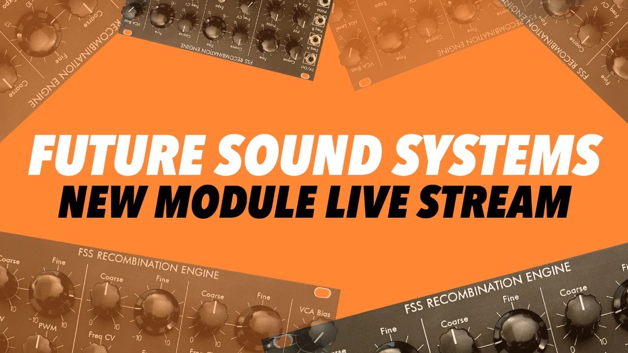 Future Sound Systems interview // NEW Recombination Engine & Desktop ...