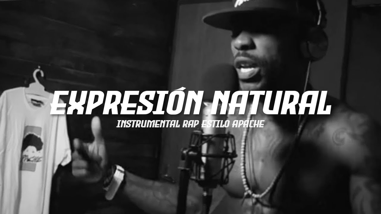 Apache - EXPRESIÓN NATURAL - Beat instrumental | USO LIBRE | Rap Beat ...