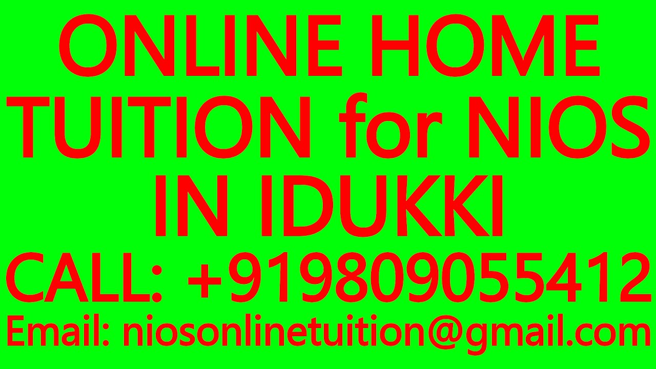 ONLINE HOME TUITION for NIOS IN IDUKKI- SECONDARY & SENIOR SECONDARY- MATHEMATICS, SCIENCE ...