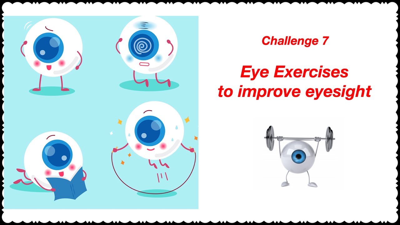 Eye Exercises to improve eyesight / challenge 7 - YouTube