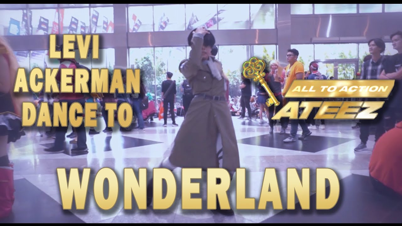 [KPOP In Public] Levi Ackerman Dance to ATEEZ - WONDERLAND | #Lets_Go ...