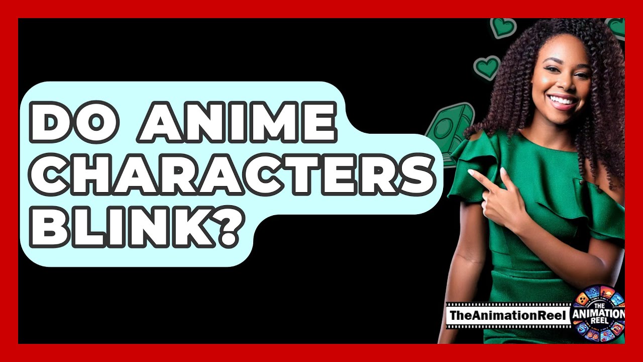 Do Anime Characters Blink? - The Animation Reel - YouTube