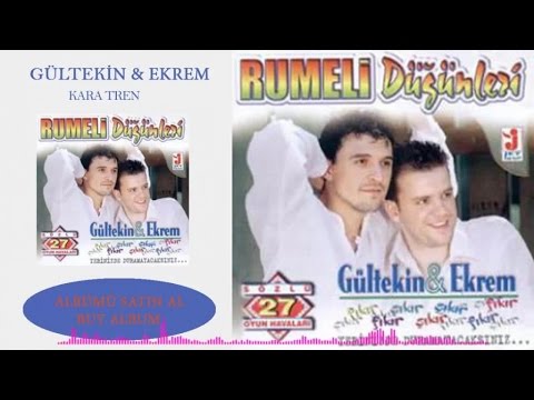 Ekrem & Gültekin - Kara Tren