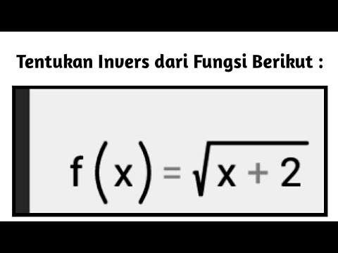 Cara mudah menentukan Invers Fungsi Alajabar Bentuk Akar - YouTube