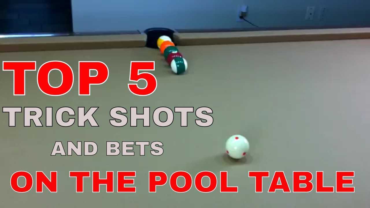 Top 5 Pool Trick Shots and Bets - YouTube