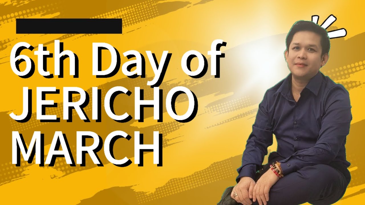 6TH DAY OF JERICHO MARCH 2025 - YouTube