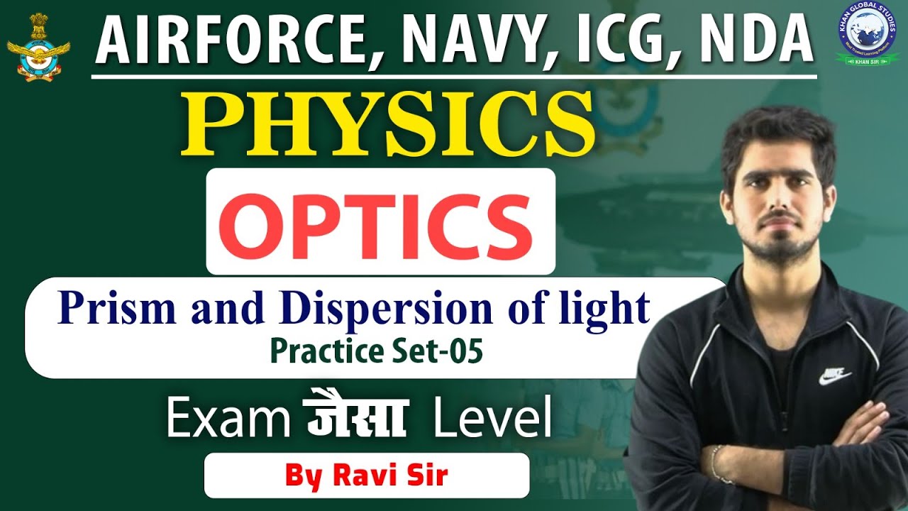 Prism & Dispersion of light || OPTICS || Physics Practice set - 05 ...