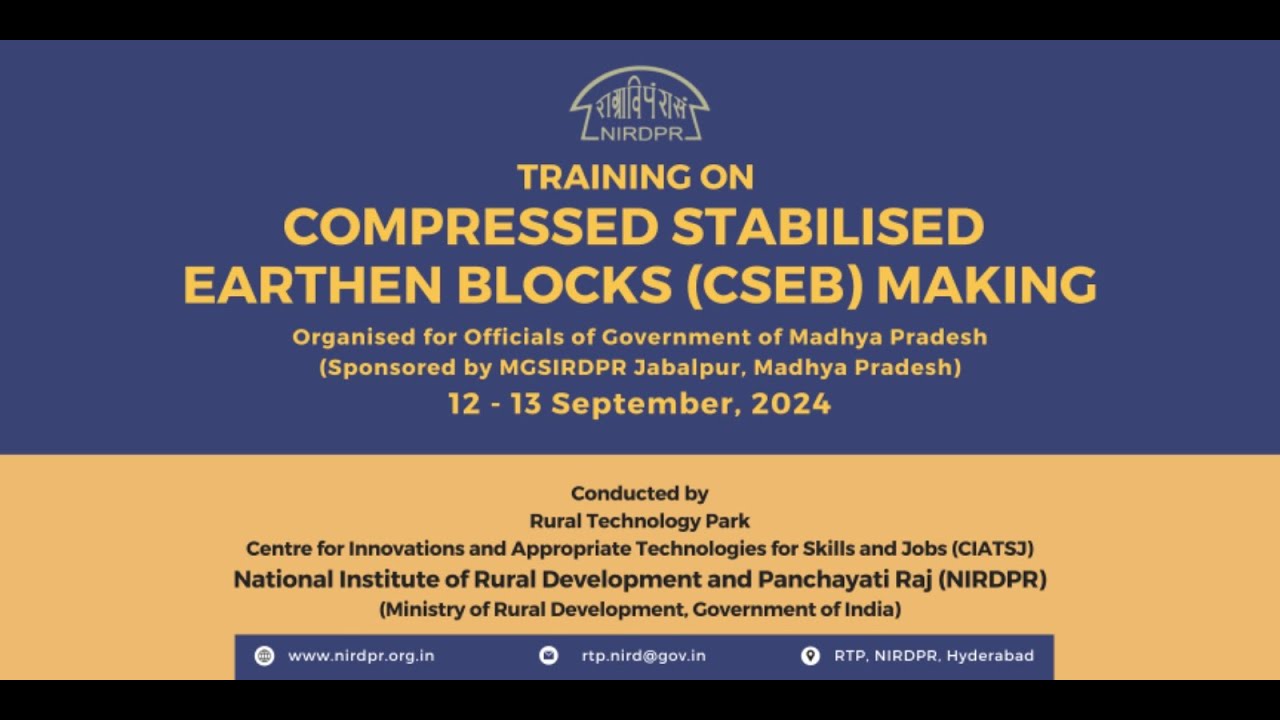 NIRDPR TRAINING ON COMPRESSED STABILISED EARTHEN BLOCKS (CSEB) MAKING ...
