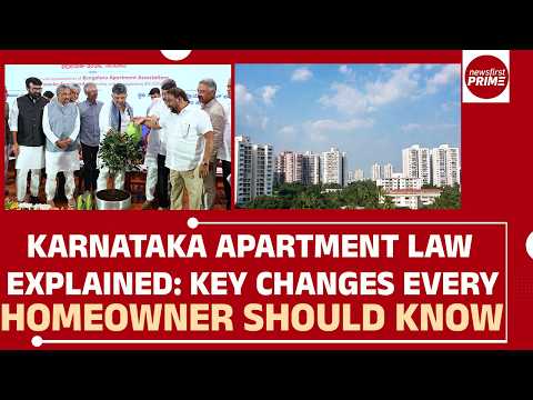 Karnataka Apartment Law Explained: Key Changes Every Homeowner Should Know | @newsfirstprime