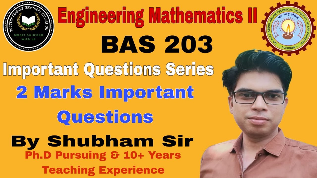 Engineering Mathematics II |BAS 203| Math by Shubham Sir | 2 Marks Important Question Revision ...