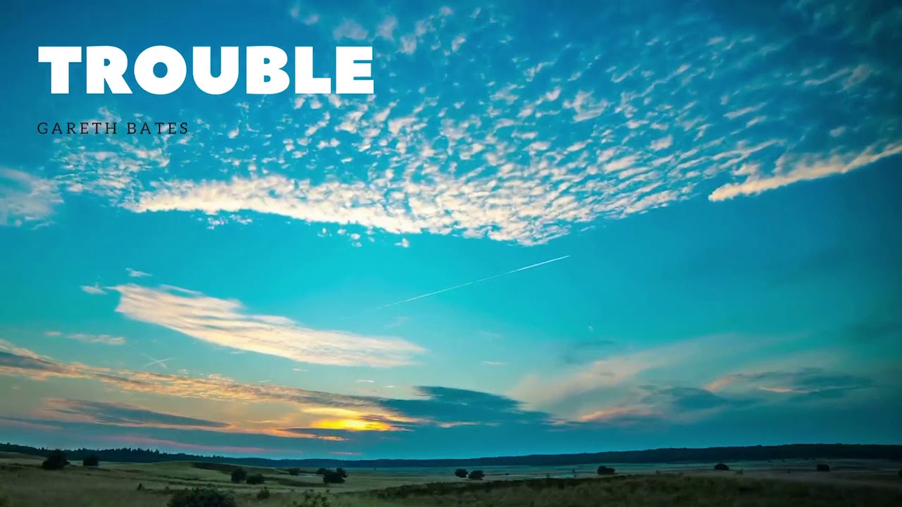 Gareth Bates - Trouble Cover ( Ray LaMontagne) - YouTube