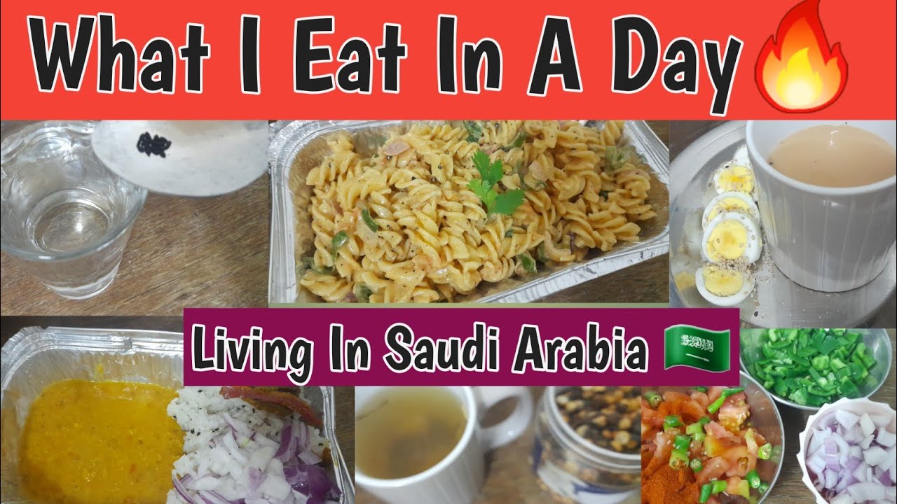 What I Eat In A DAY Healthy ️ || Living in Saudi Arabia🇸🇦 || Delicious ...