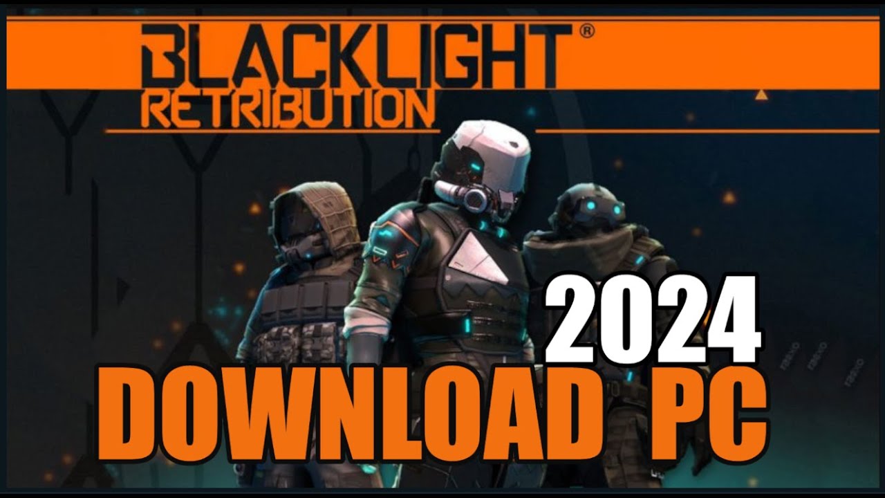 Blacklight Retribution :download PC - YouTube
