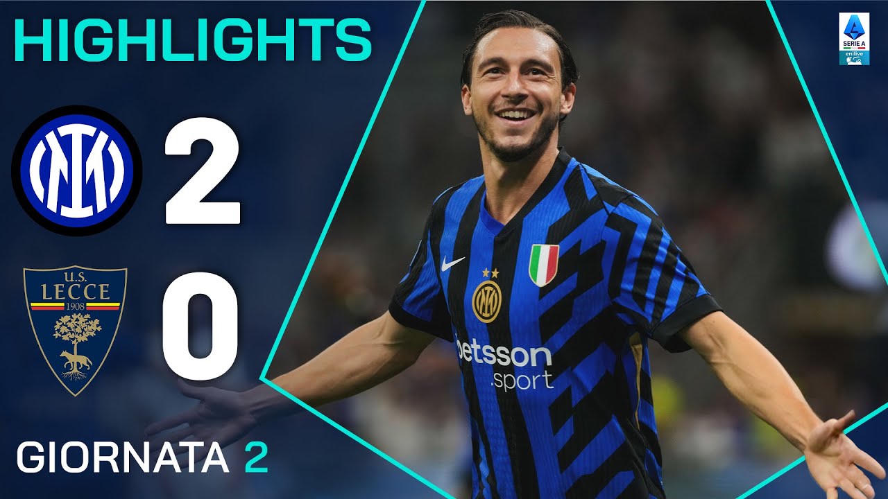 INTER-LECCE 2-0 | HIGHLIGHTS | 2ª GIORNATA | SERIE A ENILIVE 2024/25 ...