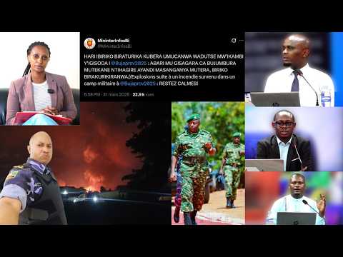 🛑UPDATE: MINISITERI Y'UMUTEKANO I BURUNDI IVUZE KU BYATURIKIYE MU KIGO CYA GISIRIKARE. #KUKARUBANDA
