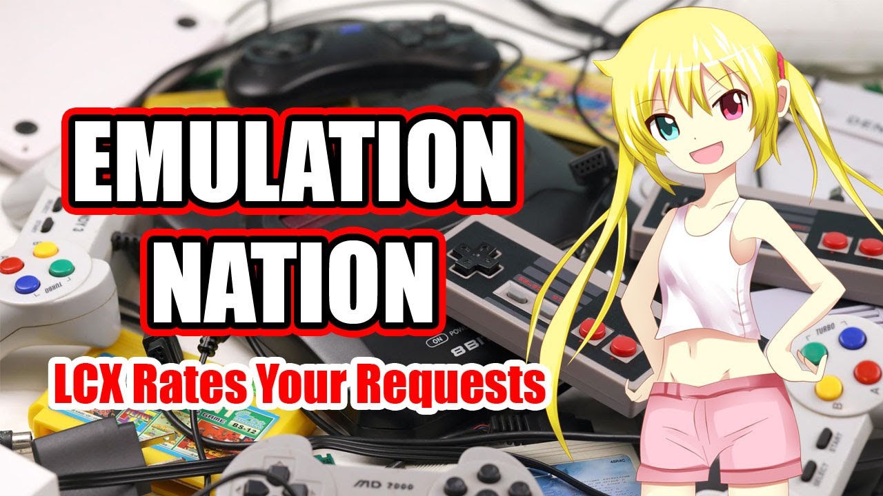 Emulation Nation: Open Requests Stream - YouTube