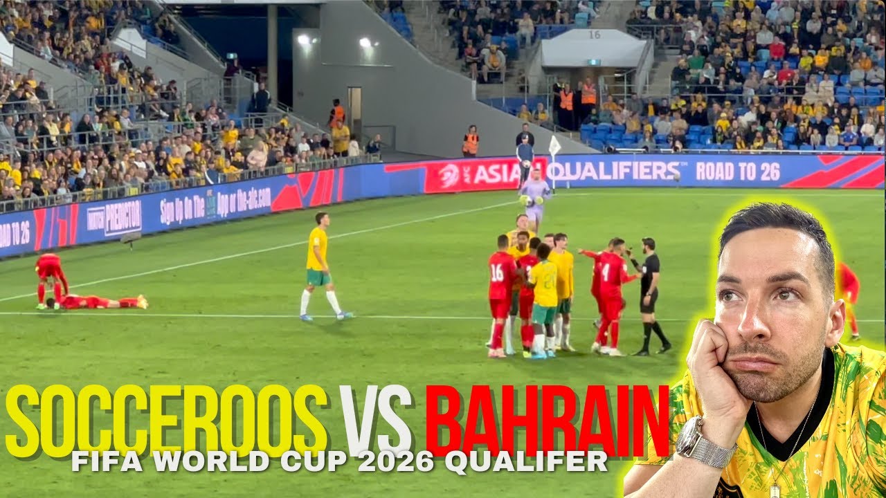🇦🇺 AUSTRALIA vs BAHRAIN 🇧🇭 - Socceroos Fifa World Cup Qualifier vlog ...