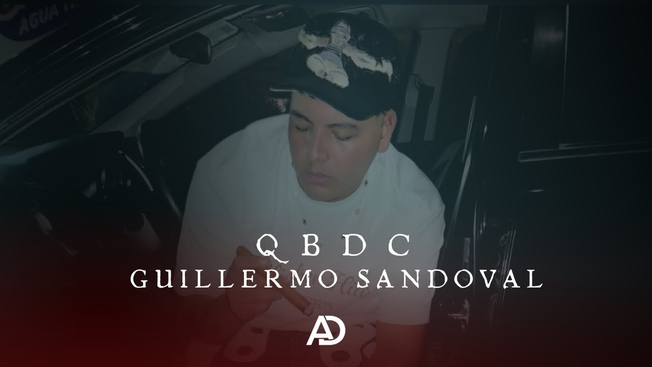 QBDC - GUILLERMO SANDOVAL - YouTube