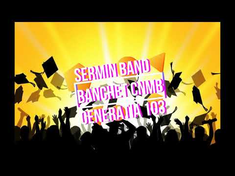Sermin BAND - mel 8  Banchet CNMB 25 05 18