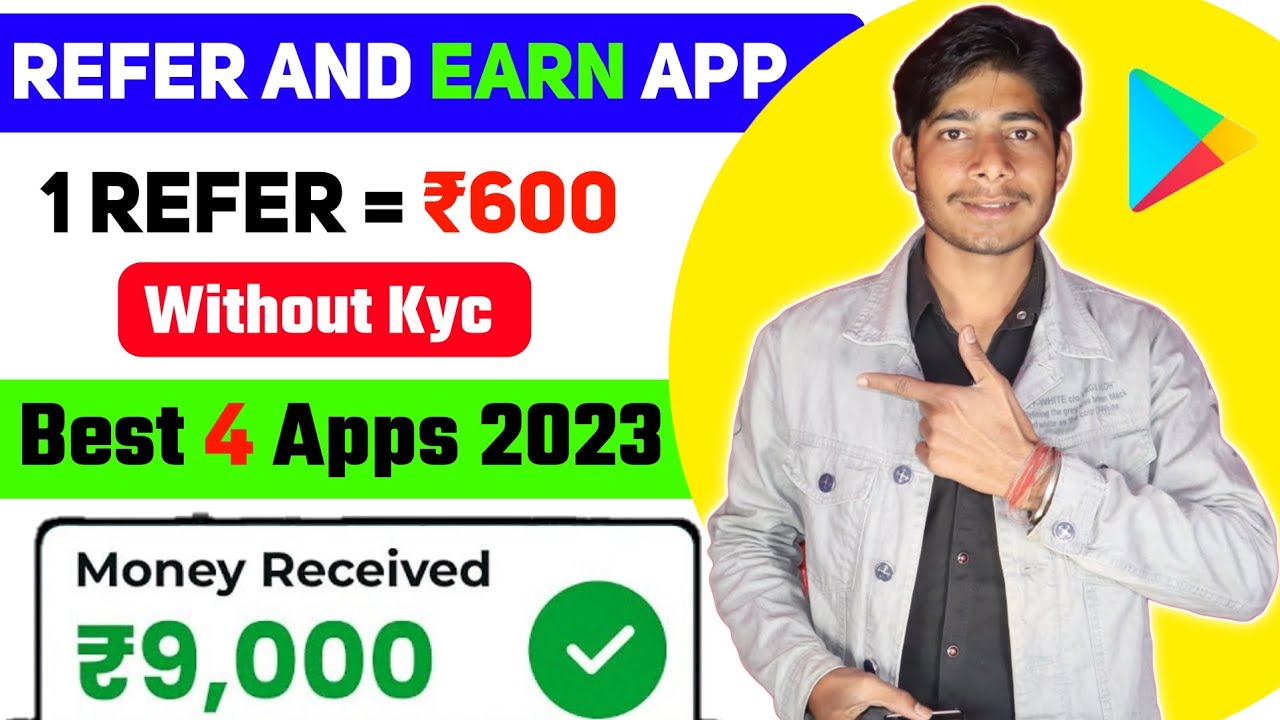 1 Refer = ₹600 ! Best Refer And Earn App ! Refer And Earn Apps ! New ...