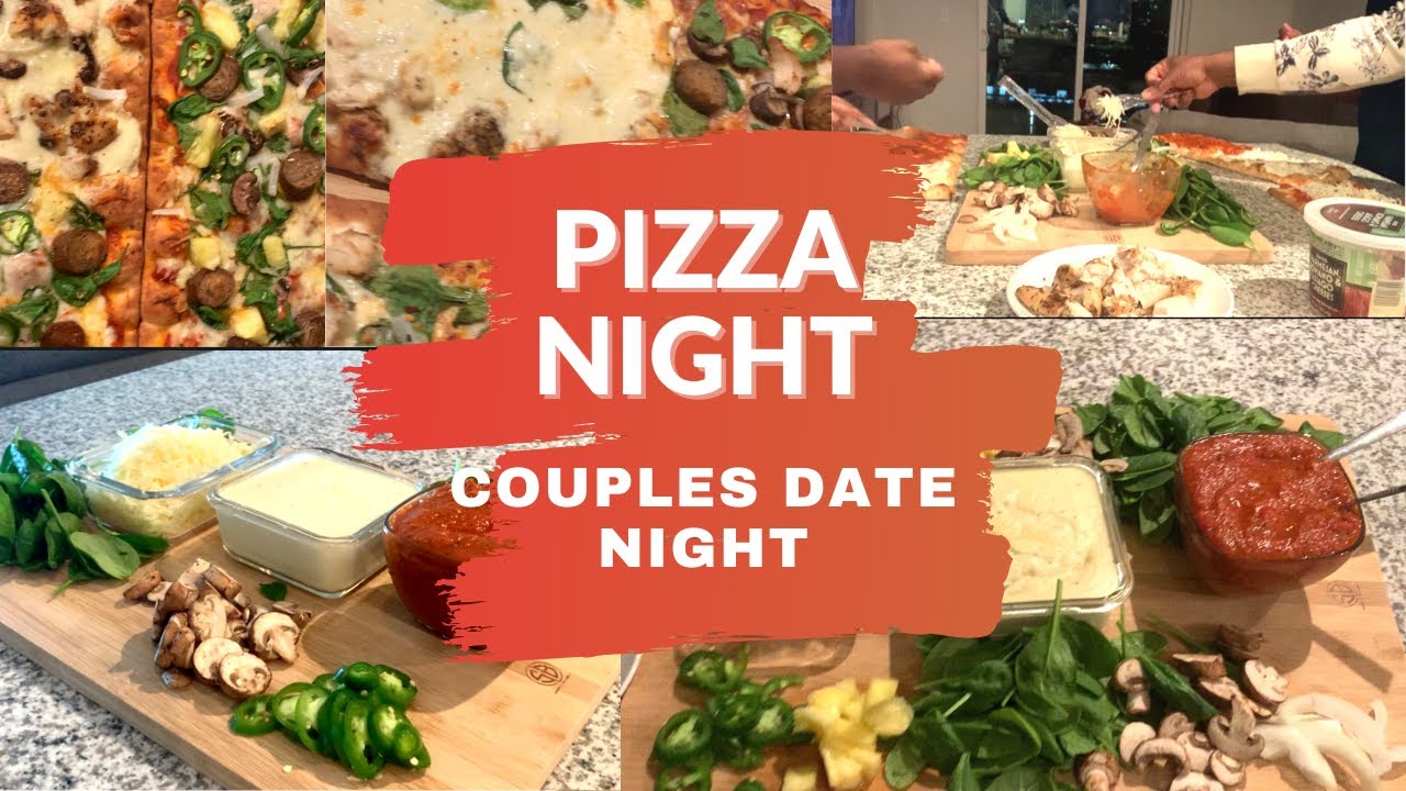 HOMEMADE PIZZA NIGHT| Couples date night in!| Pizza bar| Date night ...