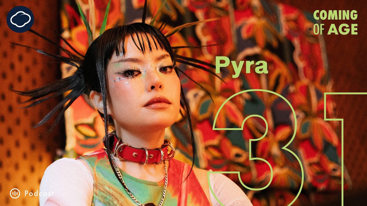 Coming of Age | EP. 206 | Pyra ร่างใหม่หลังกลับมาไทยพร้อมไอเดียเปิด ...