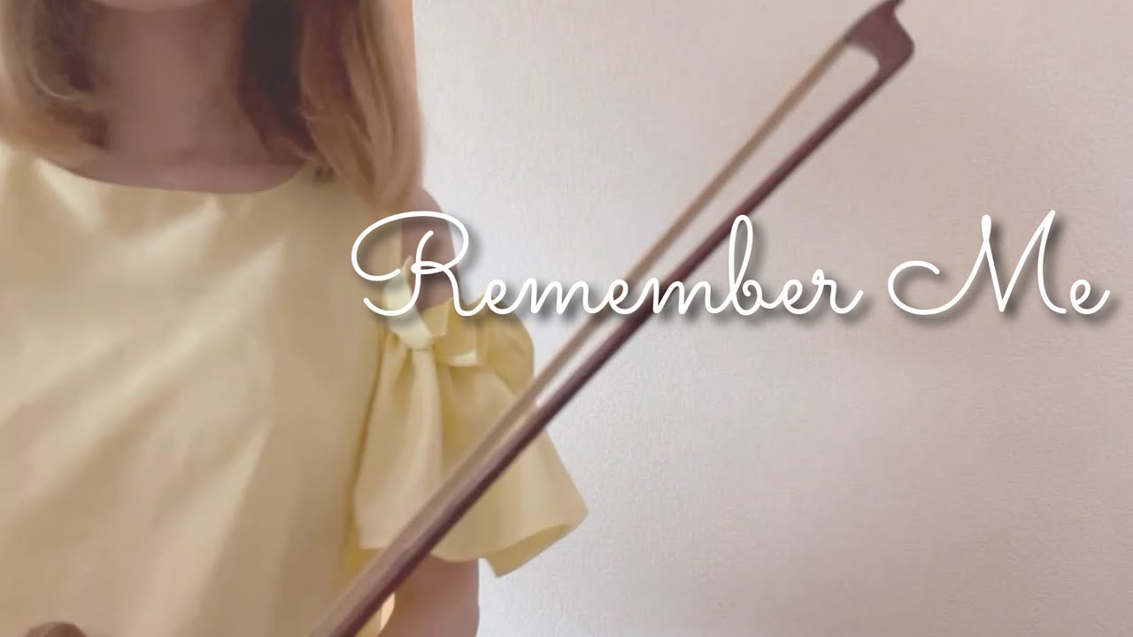 Remember Me ( from COCO ) Violin Cover - YouTube