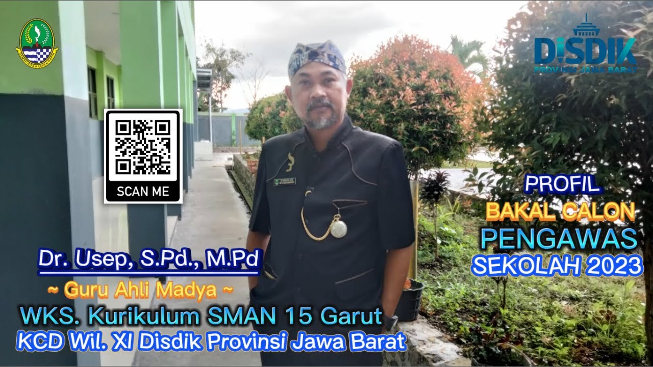 Seleksi Calon Pengawas Sekolah 2023 - USEP - SMAN 15 Garut - KCD ...