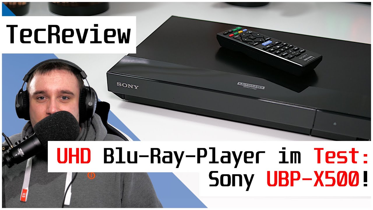 [REVIEW] Sony UBP-X500 - Ultra HD Blu-Ray-Player im Test! | Die ...