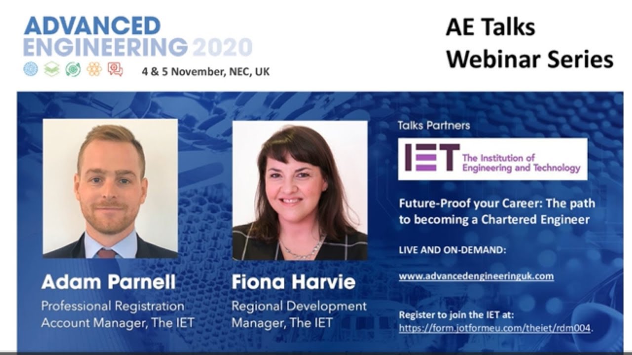 AE Webinar 9: The path to becoming a Chartered Engineer - Advanced Engineering & The IET - YouTube