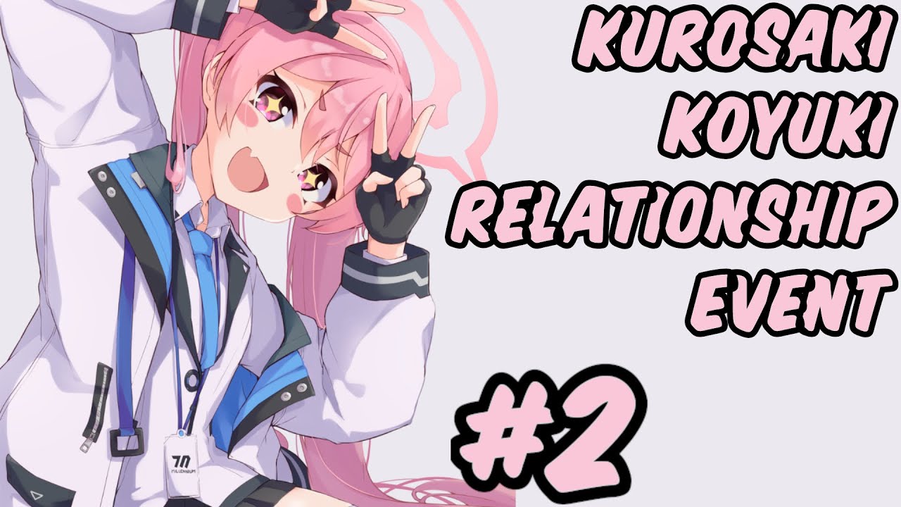 [Blue Archive] Kurosaki Koyuki Relationship Event 2 [ENG SUB] - YouTube