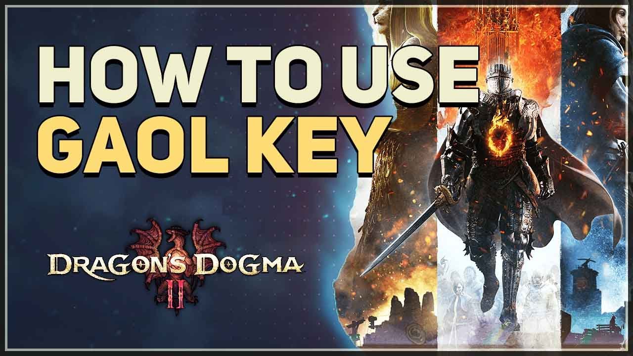 How to use Gaol Key Dragon's Dogma 2 - YouTube